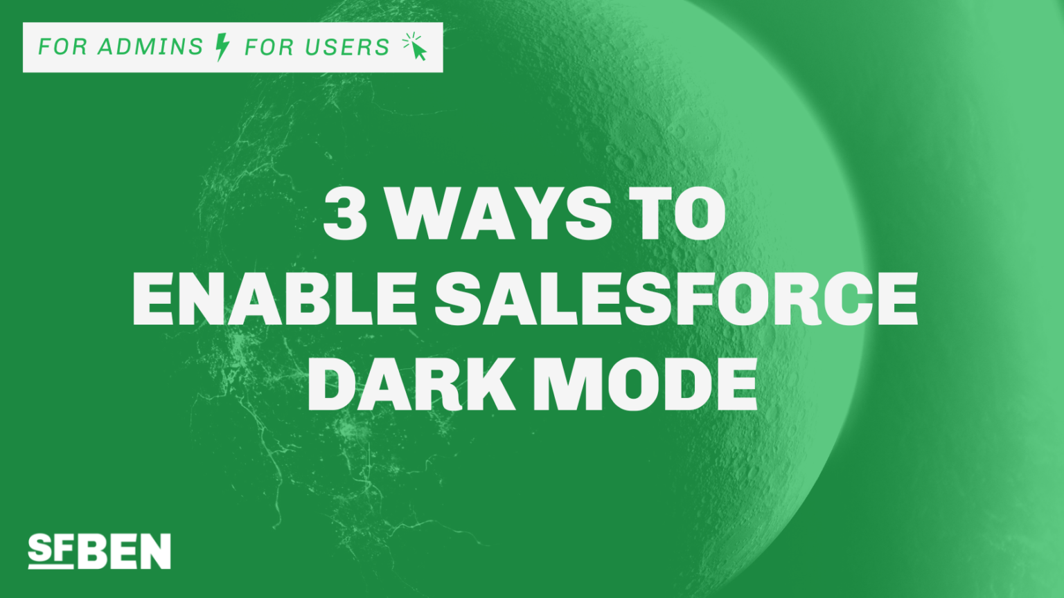 3 Ways to Enable Salesforce Dark Mode | Salesforce Ben
