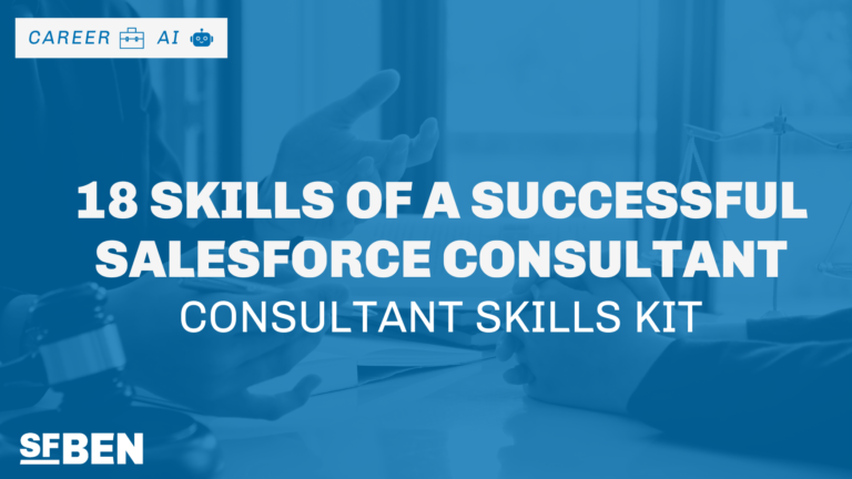 18 Skills of a Successful Salesforce Consultant (Consultant Skills Kit ...